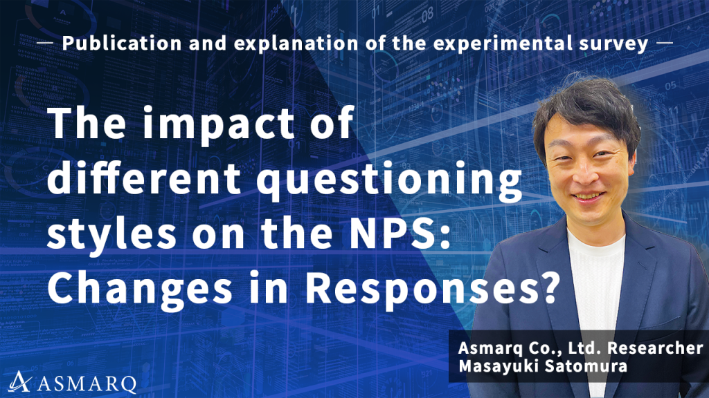 The impact of different questioning styles on the NPS: Changes in ...